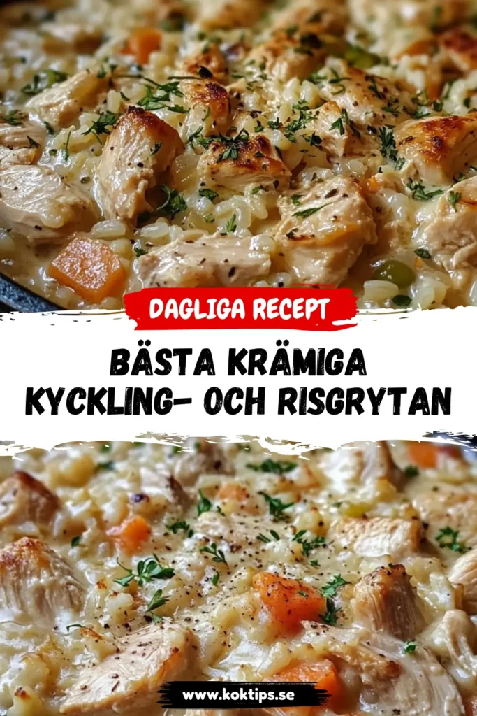 Bästa krämiga kyckling- och risgrytan - koktips